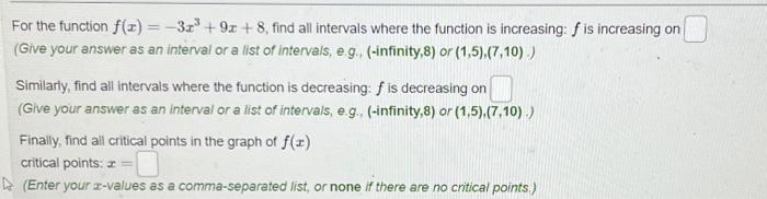 Solved For the function f(x)=−3x3+9x+8, find all intervals | Chegg.com