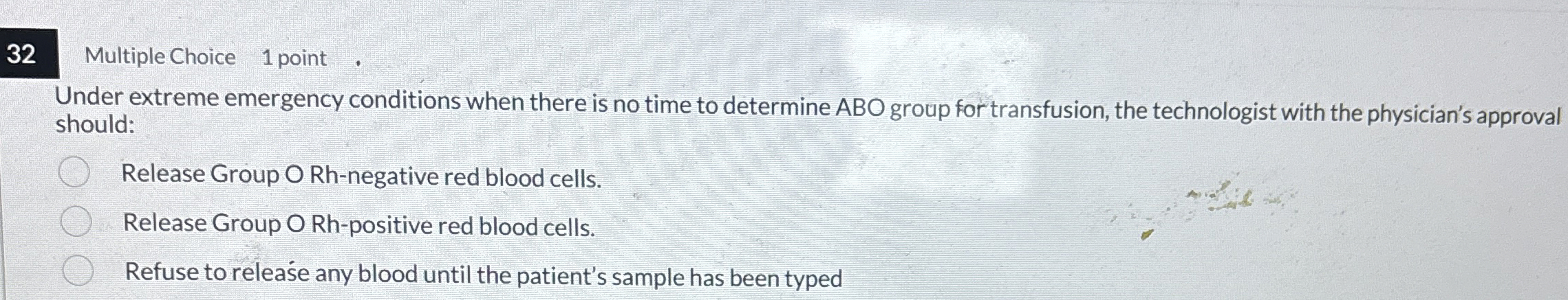 Solved Multiple Choice 1 ﻿point .Under extreme emergency | Chegg.com