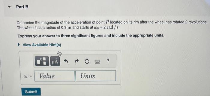 Solved A wheel has an angular acceleration of | Chegg.com