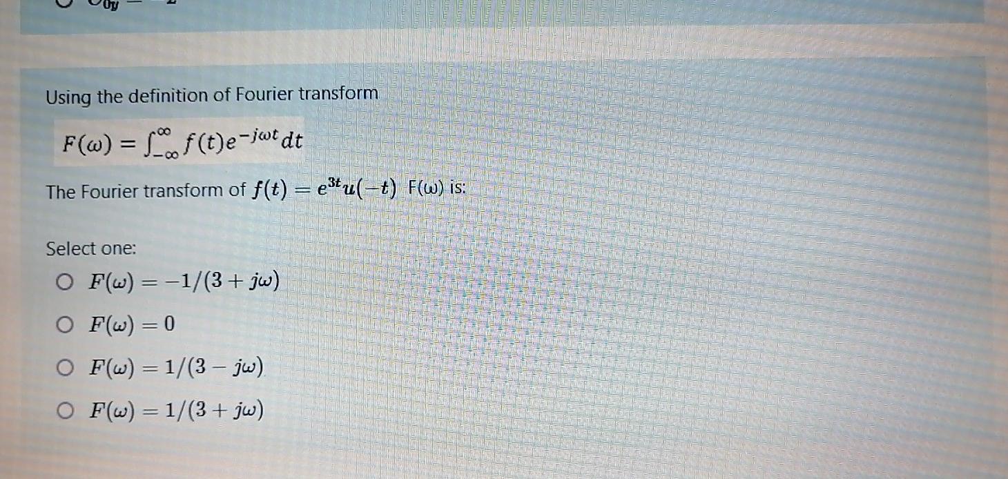 Solved Using the definition of Fourier transform = F(w) = L. | Chegg.com