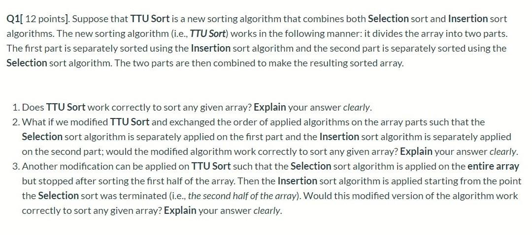 Solved Q1[ 12 points]. Suppose that TTU Sort is a new | Chegg.com