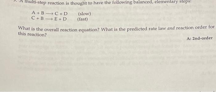 Solved A+B C+DC+B E+D (slow) (fast) What is the overall | Chegg.com