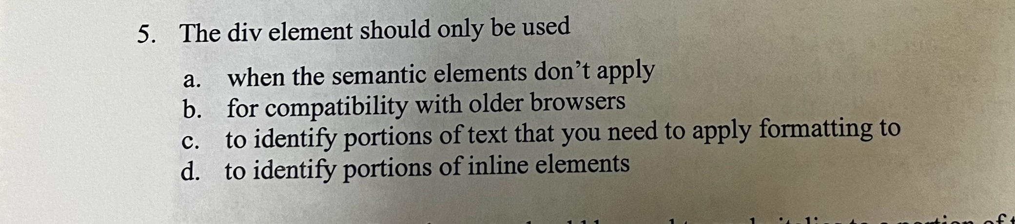Solved The div element should only be useda. ﻿when the | Chegg.com