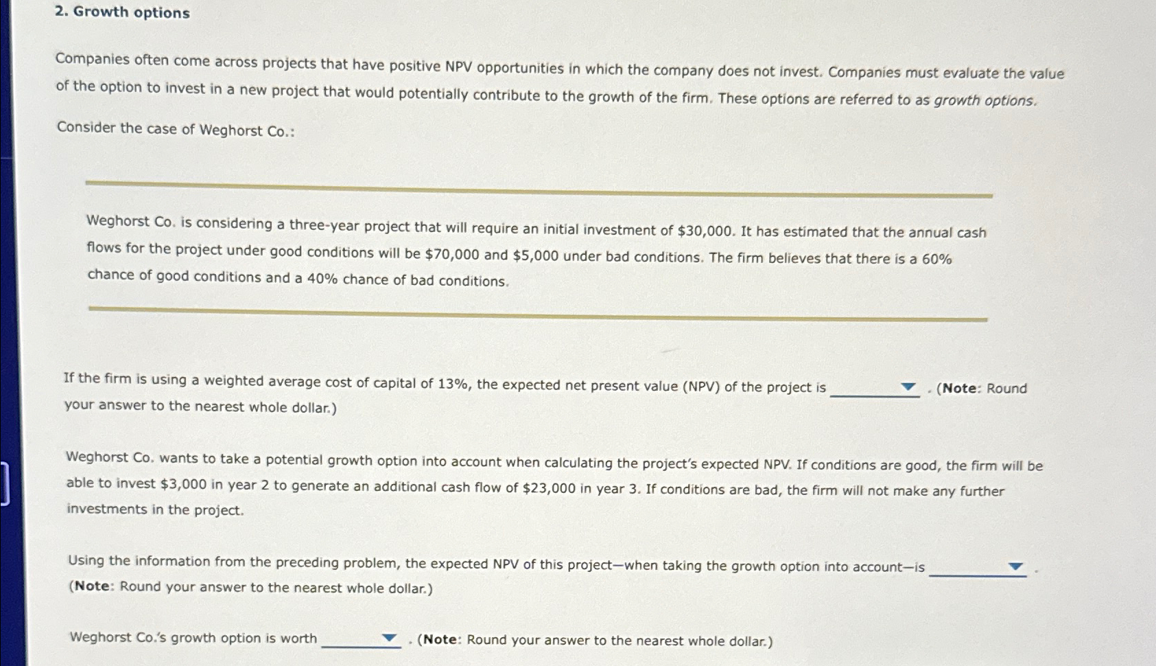 Solved Growth optionsCompanies often come across projects | Chegg.com