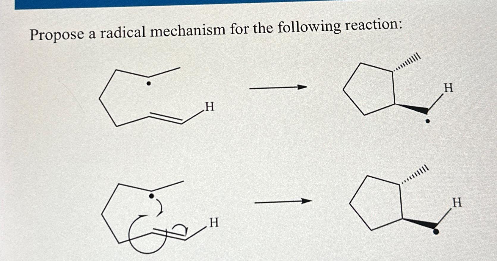 Solved Propose a radical mechanism for the following | Chegg.com
