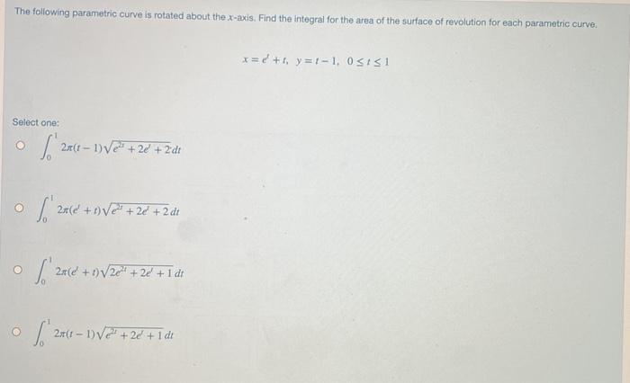 Solved The following parametric curve is rotated about the | Chegg.com