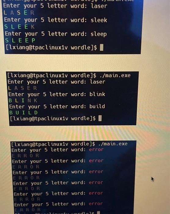 Solved Enter your 5 letter word: laser L A S ER Enter your 5 | Chegg.com