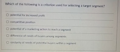 Solved Which of the following is a criterion used for | Chegg.com