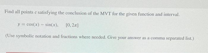 Solved Find all points c satisfying the conclusion of the | Chegg.com