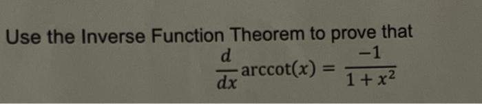 Solved Use the Inverse Function Theorem to prove that | Chegg.com