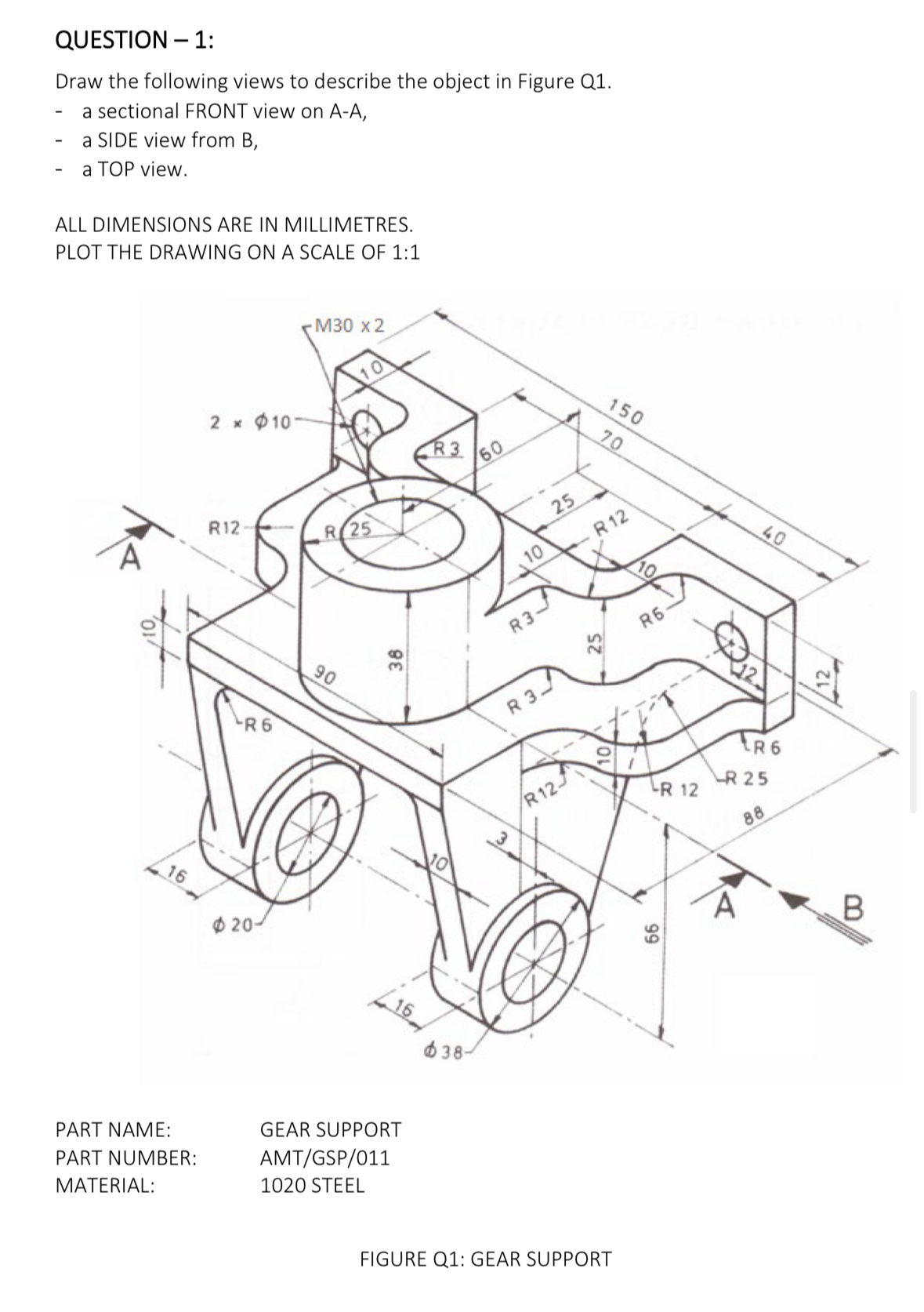 QUESTION - 1:Draw the following views to describe the | Chegg.com