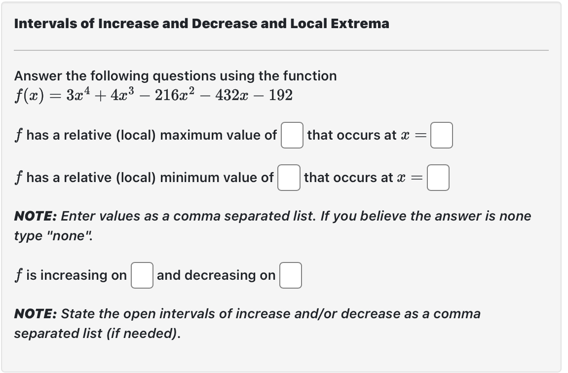 Solved Intervals of Increase and Decrease and Local | Chegg.com