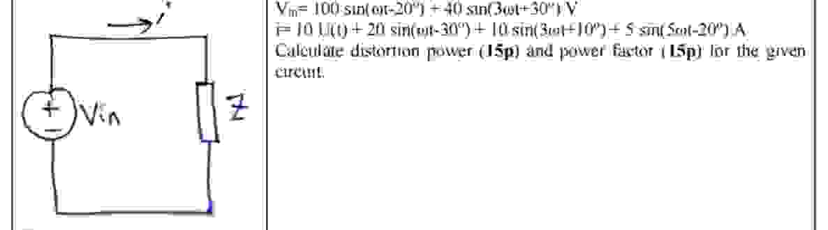 Solved Calculate distorion power (I5p) ﻿and power fastor | Chegg.com