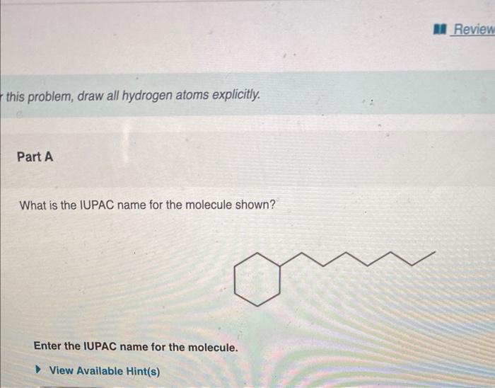 Solved this problem, draw all hydrogen atoms explicitly. | Chegg.com