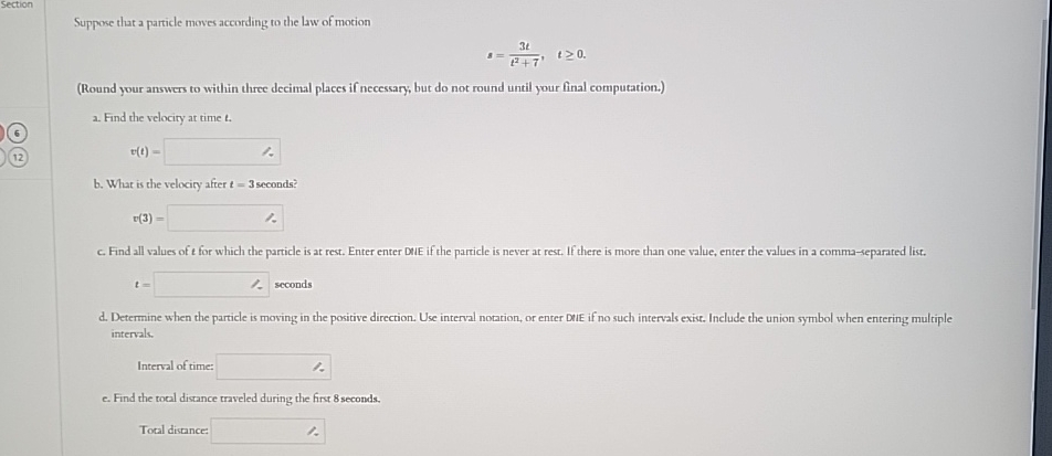 Solved SectionSuppose that a particle moves according to the | Chegg.com