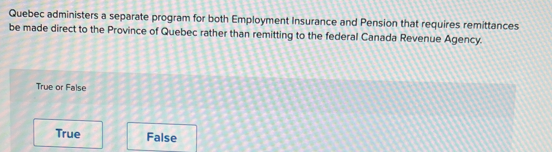 Solved Quebec administers a separate program for both | Chegg.com