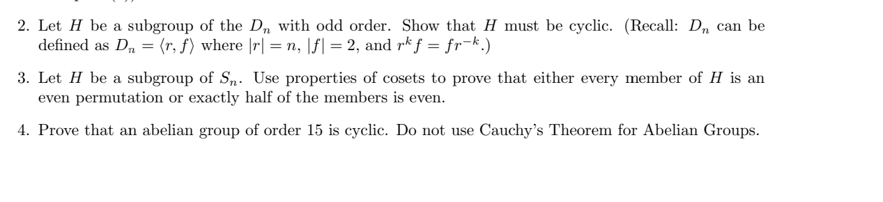 Solved 2. Let H be a subgroup of the Dn with odd order. Show | Chegg.com