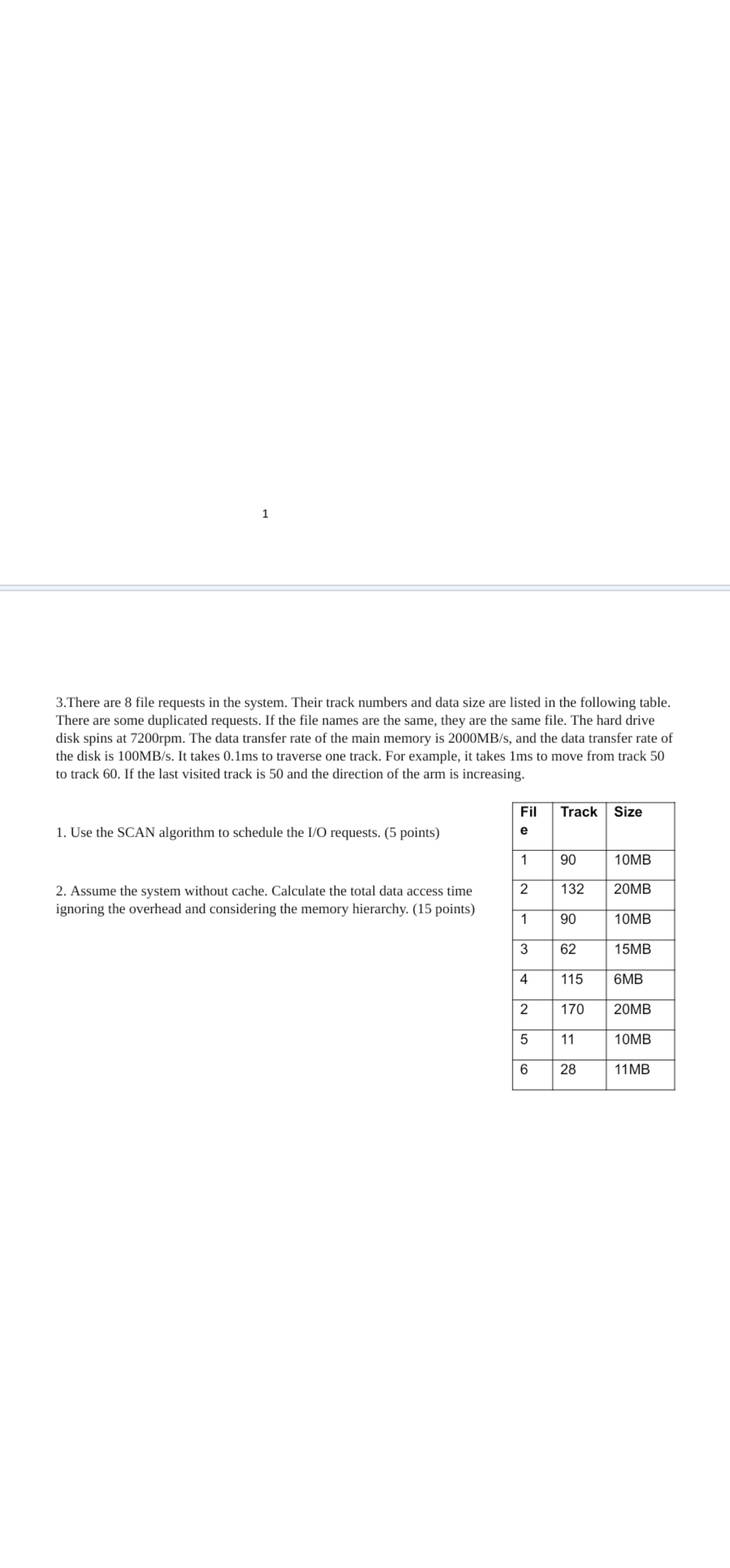 Solved 13.There are 8 ﻿file requests in the system. Their | Chegg.com