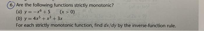 Solved 6. Are the following functions strictly monotonic? 30 | Chegg.com