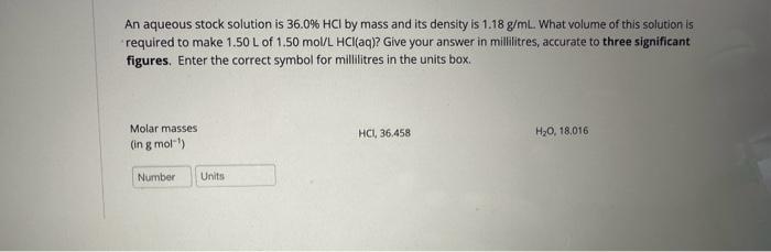 Solved An aqueous stock solution is 36.0%HCl by mass and its | Chegg.com