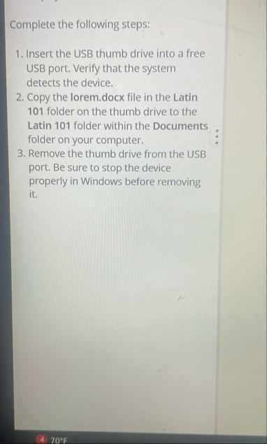 Solved Complete the following steps:Insert the USB thumb | Chegg.com