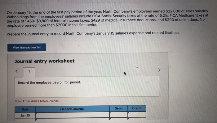 Solved On January 15, the end of the first pay period of the | Chegg.com