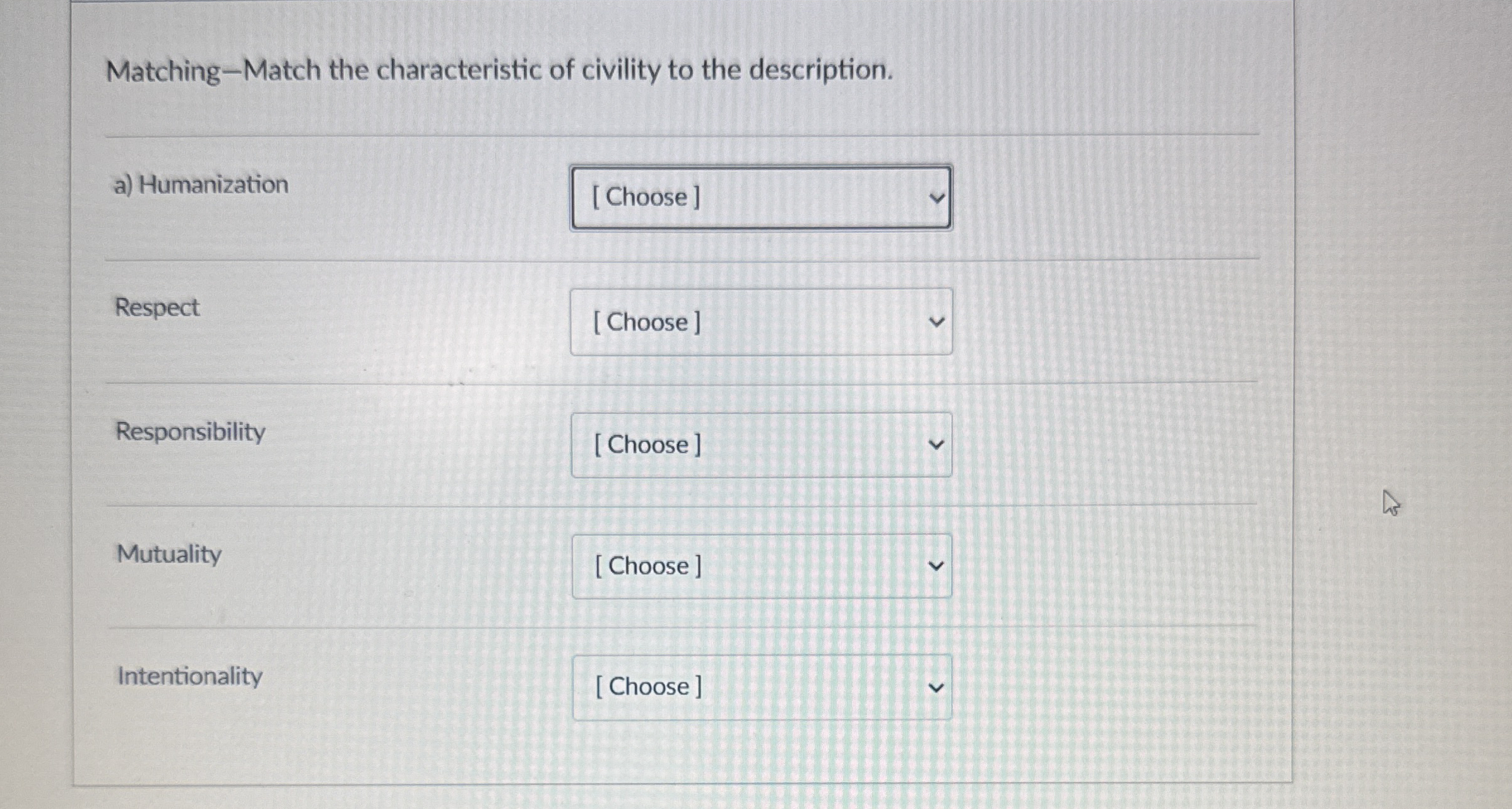 Solved Matching-Match the characteristic of civility to the | Chegg.com
