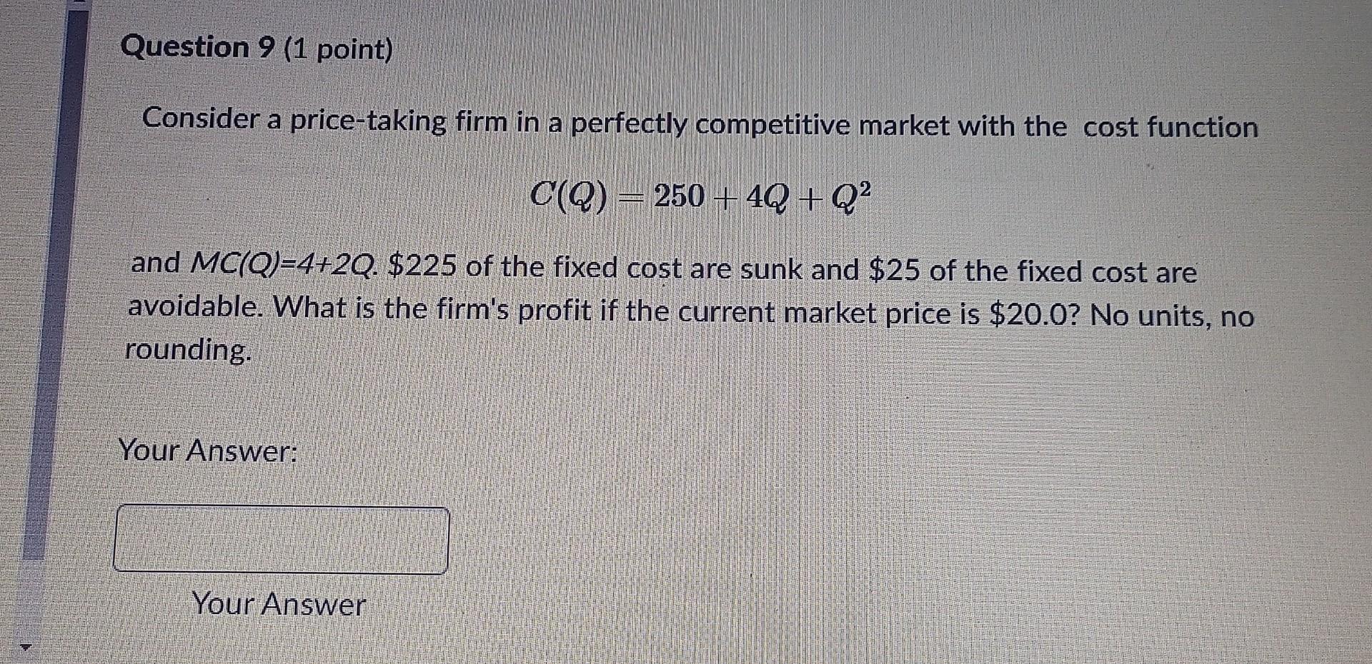 Solved Consider a price-taking firm in a perfectly | Chegg.com