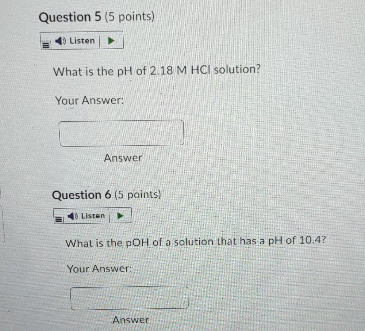 Solved What is the pH of 2.18MHCl solution? Your Answer: | Chegg.com