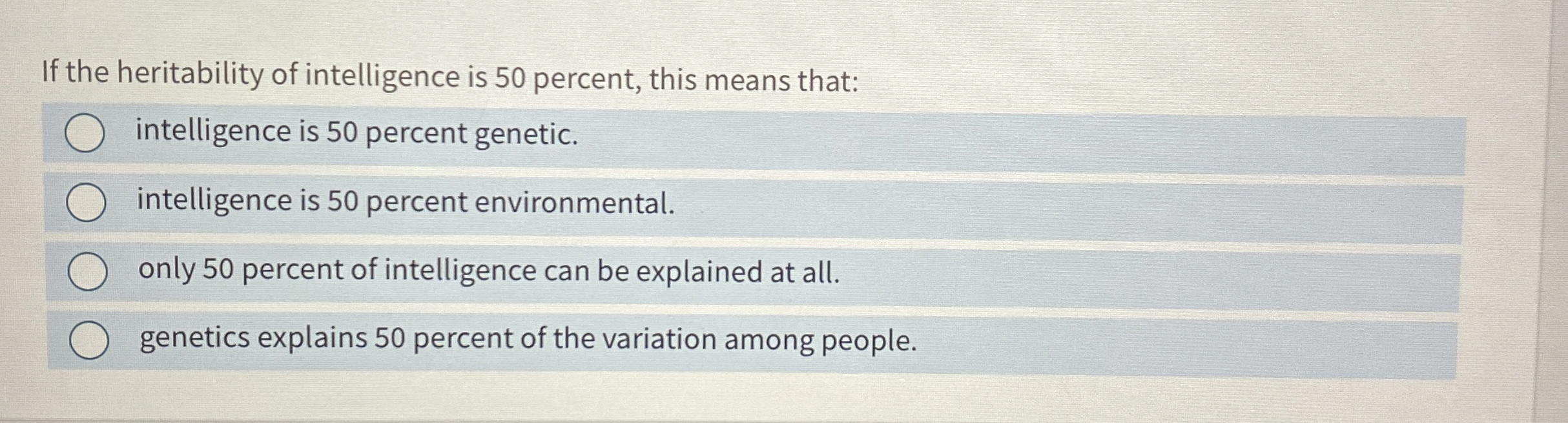 Solved If the heritability of intelligence is 50 ﻿percent, | Chegg.com