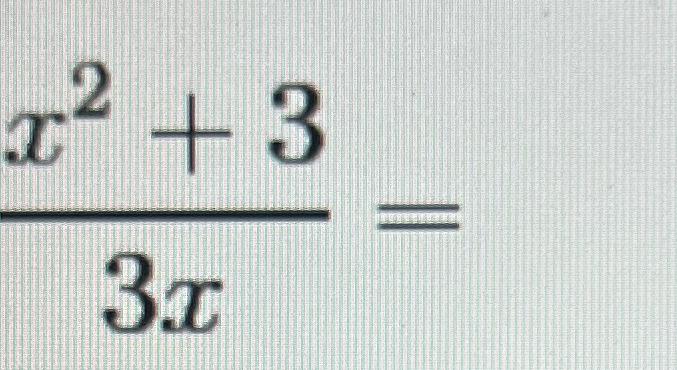 Solved x2+33x= | Chegg.com