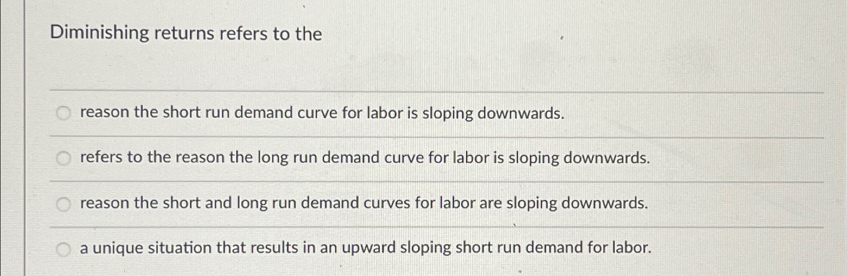 Solved Diminishing returns refers to thereason the short run | Chegg.com