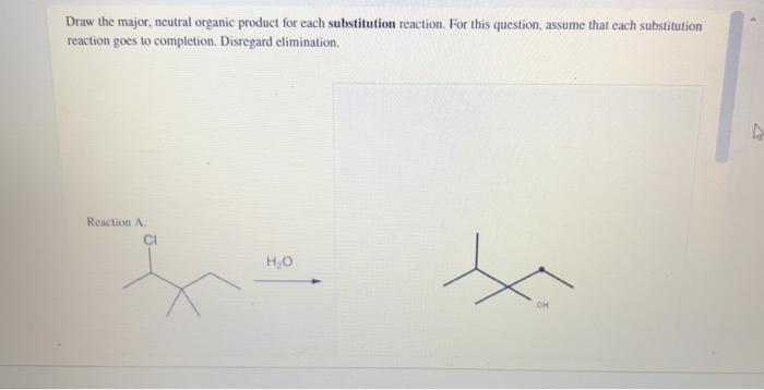 Solved Draw the major, neutral organic product for each | Chegg.com
