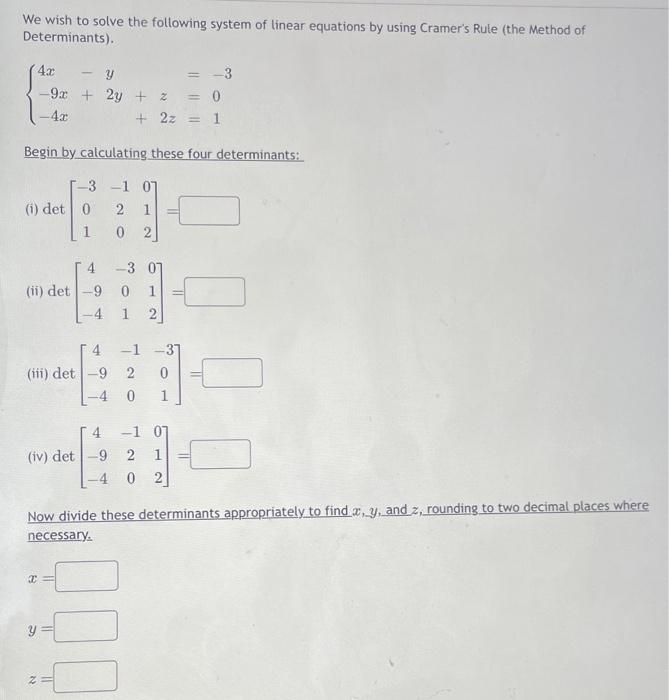 Solved We wish to solve the following system of linear | Chegg.com