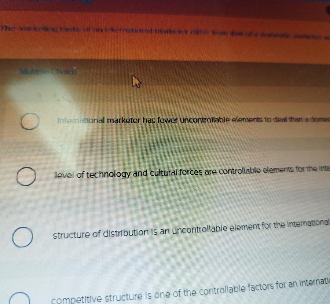 Solved Intemational marketer has fewer uncontrollable | Chegg.com