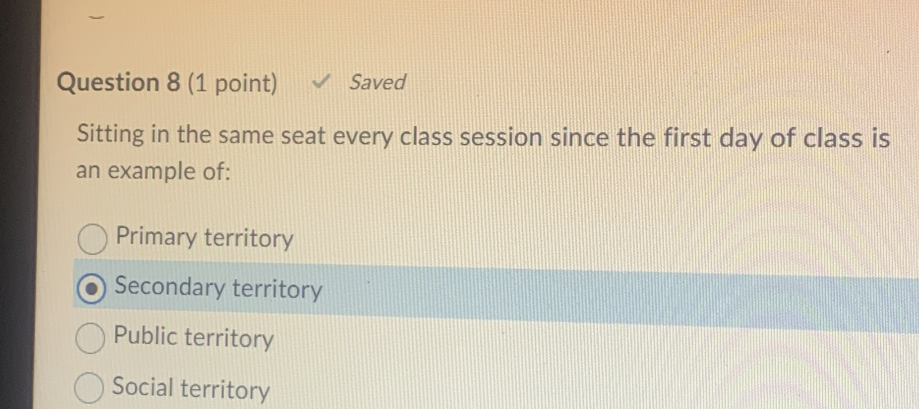 Solved Question 8 (1 ﻿point)Sitting in the same seat every | Chegg.com