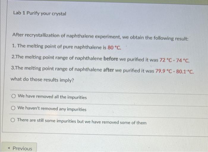 Solved Lab 1 Purify your crystal After recrystallization of | Chegg.com