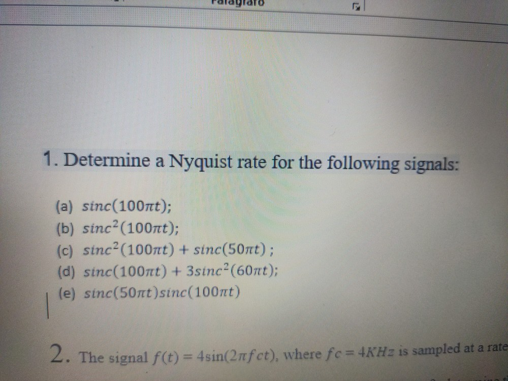 1. Determine a Nyquist rate for the following | Chegg.com