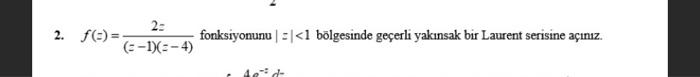 Solved expand the given function to a convergent laurent | Chegg.com