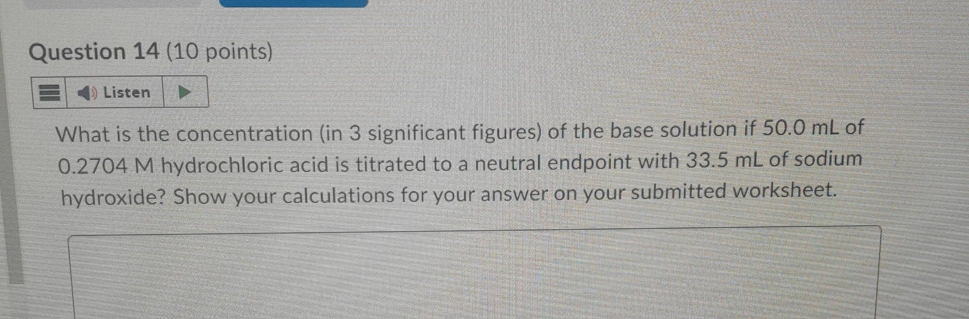 Solved Question 14 (10 ﻿points)ListenWhat is the | Chegg.com