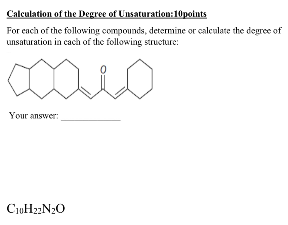 Solved Calculation of the Degree of Unsaturation:10pointsFor | Chegg.com