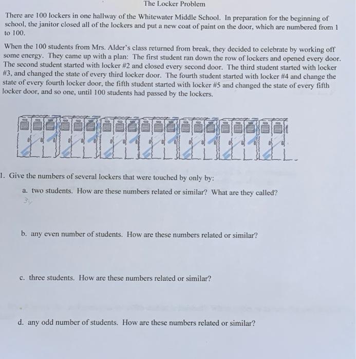 Solved The Locker Problem There are 100 lockers in one | Chegg.com