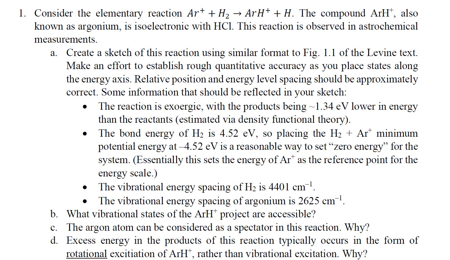 Solved Consider the elementary reaction Ar++H2→ArH++H. ﻿The | Chegg.com