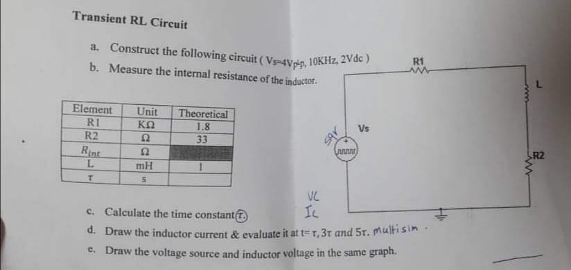 Solved Transient Rl Circuit A Construct The Following