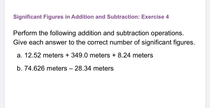 Solved Significant Figures in Addition and Subtraction: | Chegg.com
