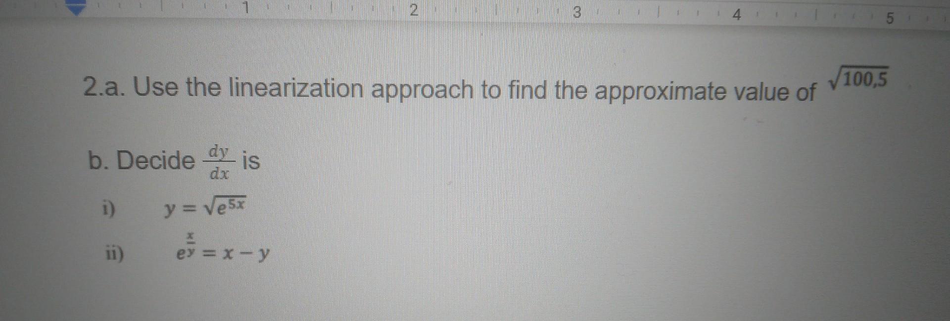 Solved 2 A Use The Linearization Approach To Find The
