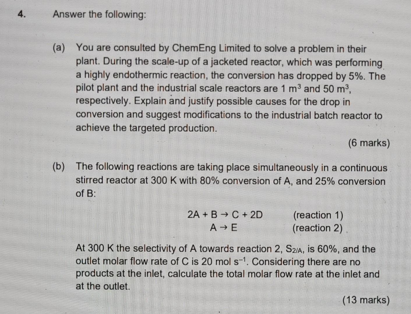 Solved (a) You are consulted by ChemEng Limited to solve a | Chegg.com