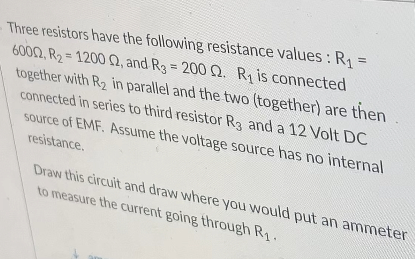 Solved Three resistors have the following resistance values: | Chegg.com