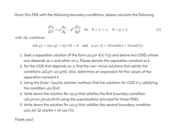 Solved Given this PDE with the following boundary | Chegg.com