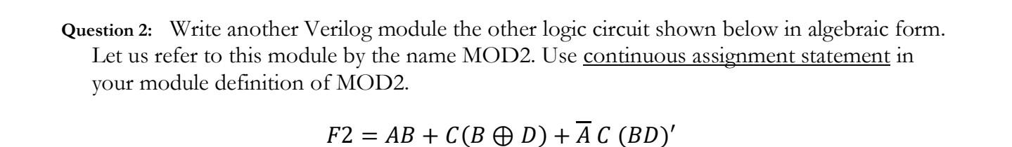 Solved Question 2: Write another Verilog module the other | Chegg.com